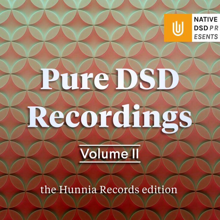 Pure DSD Recordings, Vol. 2: The Hunnia Records Edition [Pure DSD ...